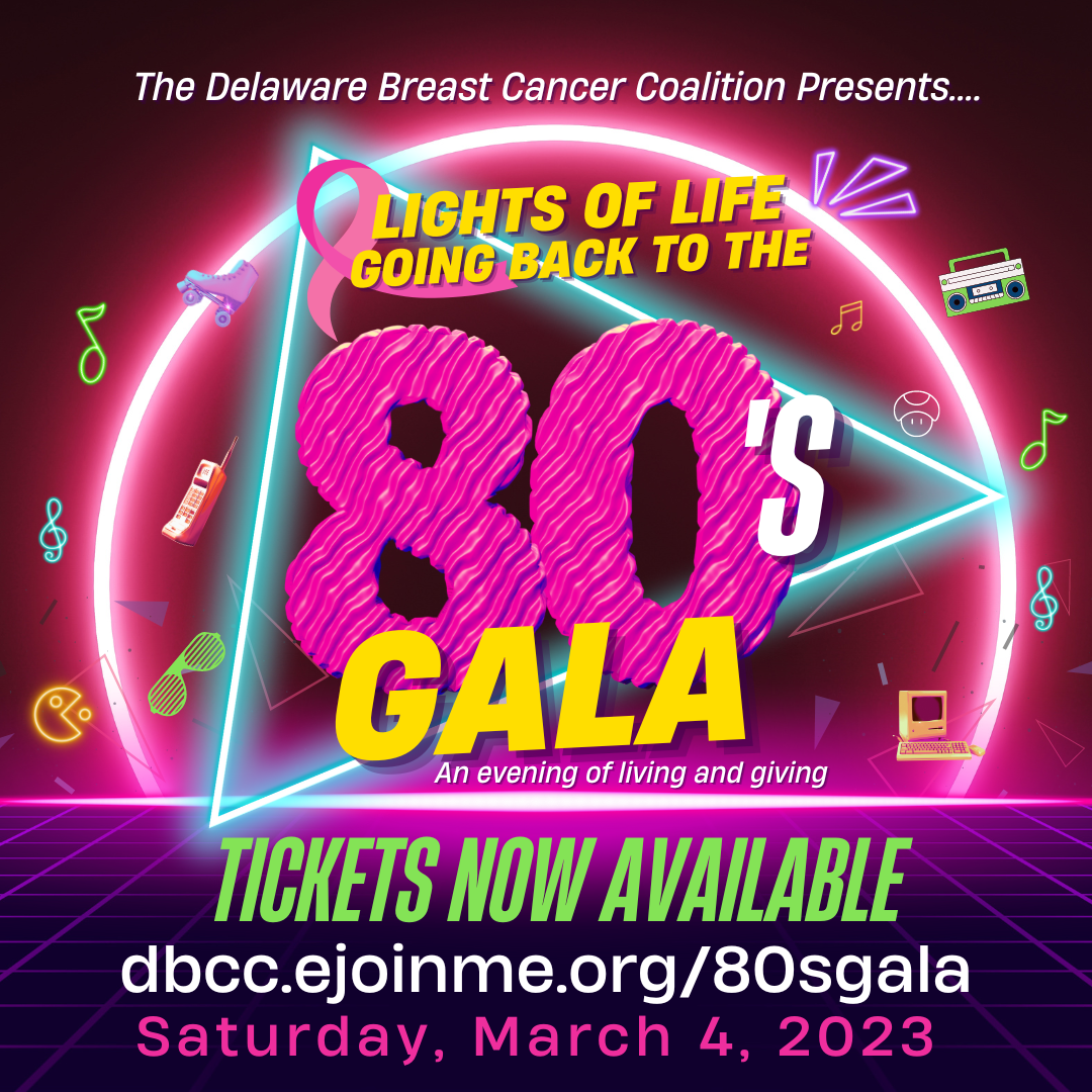 DBCC’s Lights of Life Going Back to the 80’s Gala – Delaware Breast ...